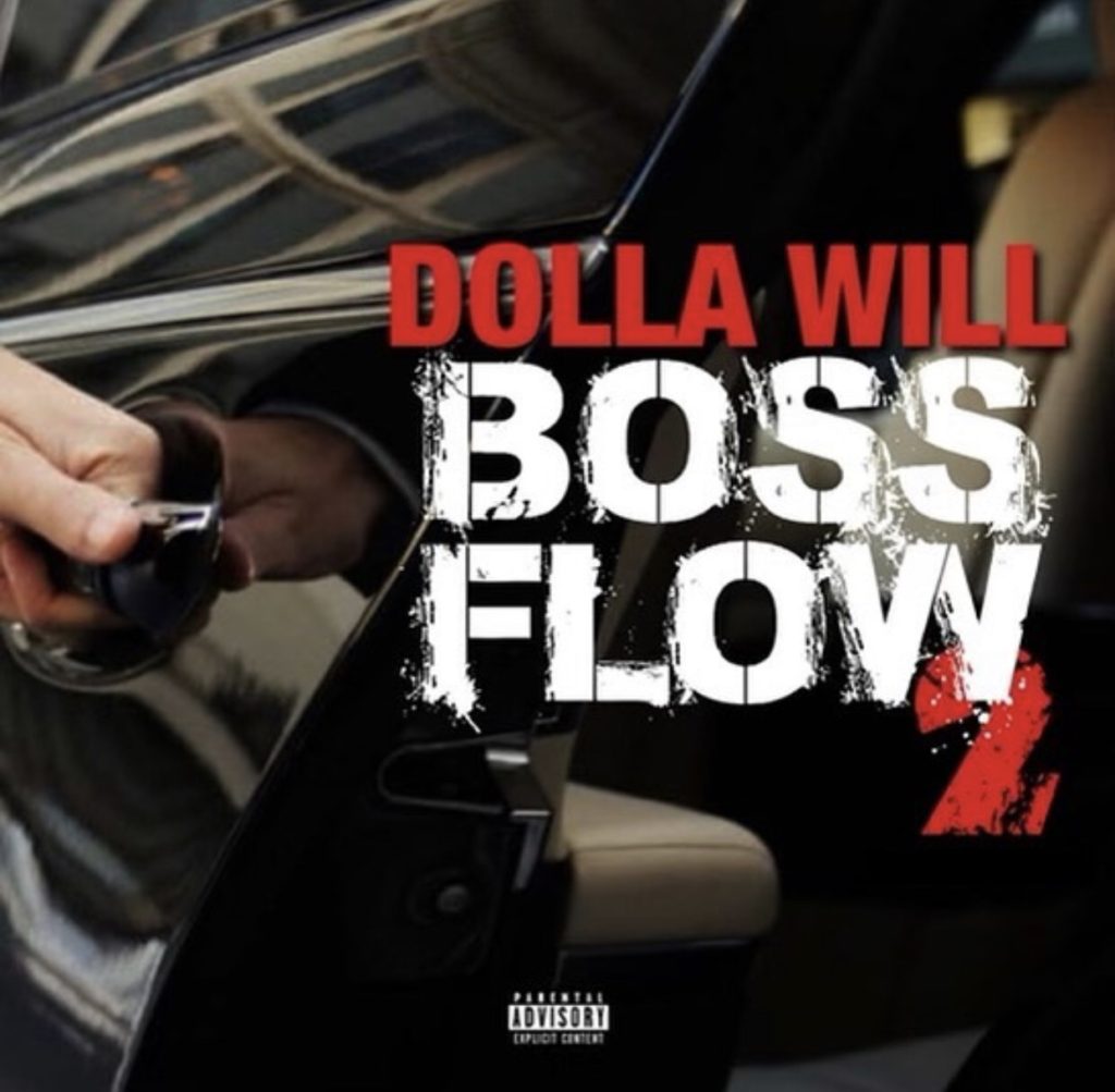 Former T.W.D.Y. Member Dolla Will Releases “Boss Flow 2” Album » West ...